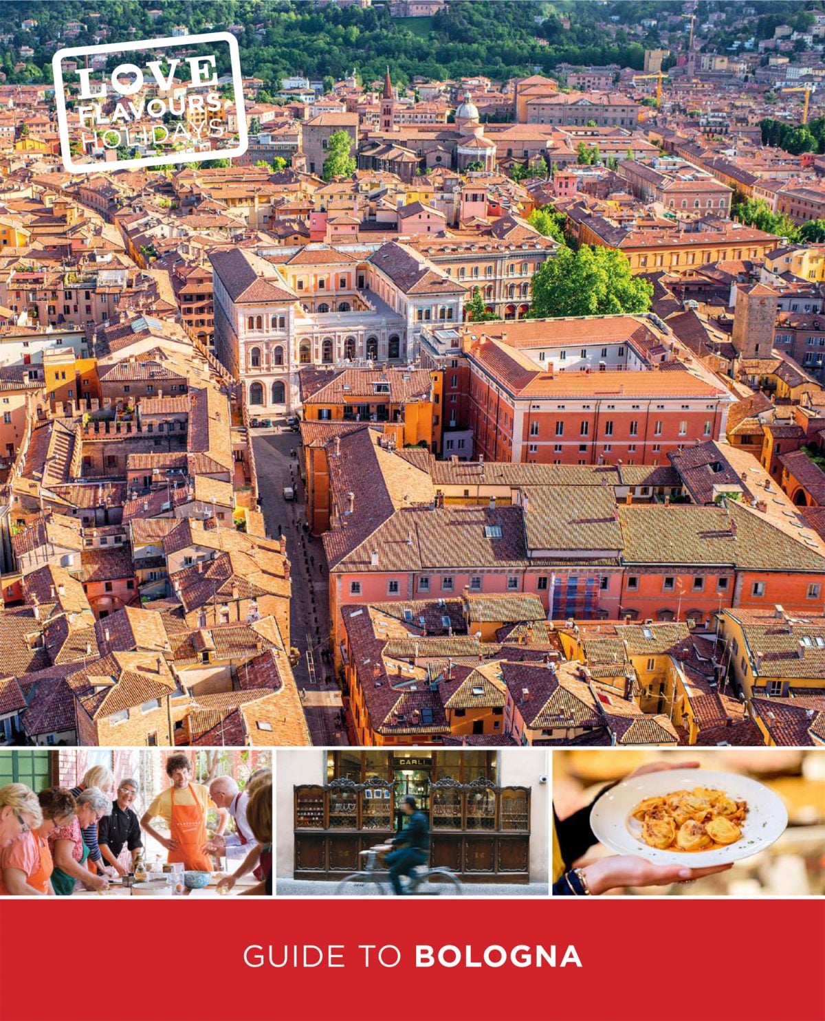 Top 7 Reasons Why Bologna is Italy's Foodie Heart | Flavours Blog