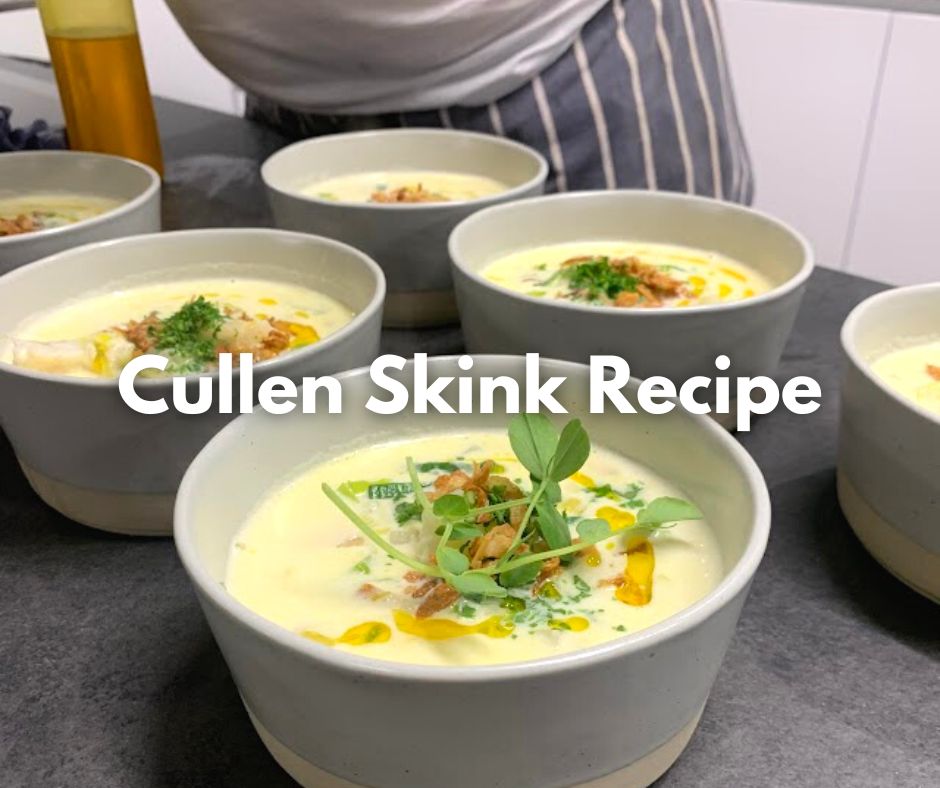 Cullen Skink recipe: A traditional Scottish soup