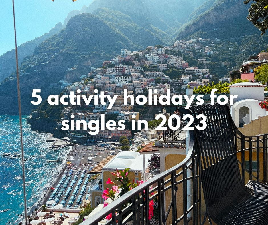 5 activity holidays for singles in 2023 | Flavours Holidays