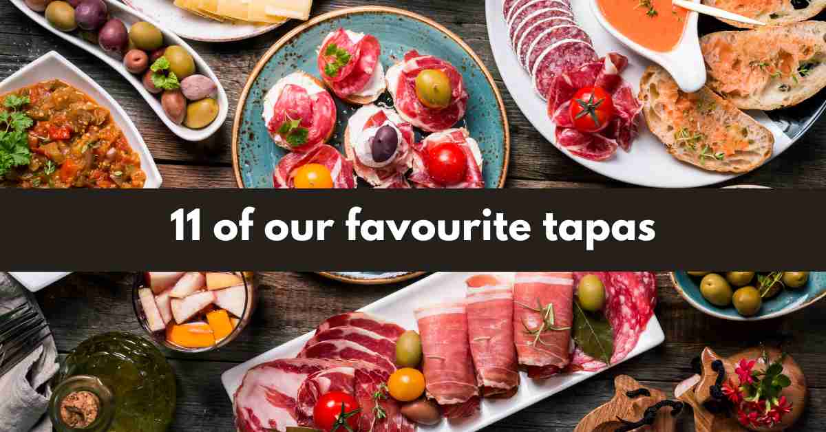 11 of our favourite tasty tapas - Flavours Holidays