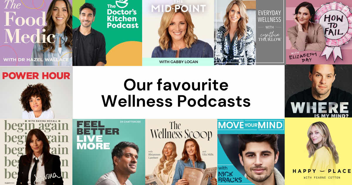 Our favourite wellness podcasts for 2025 - Flavours